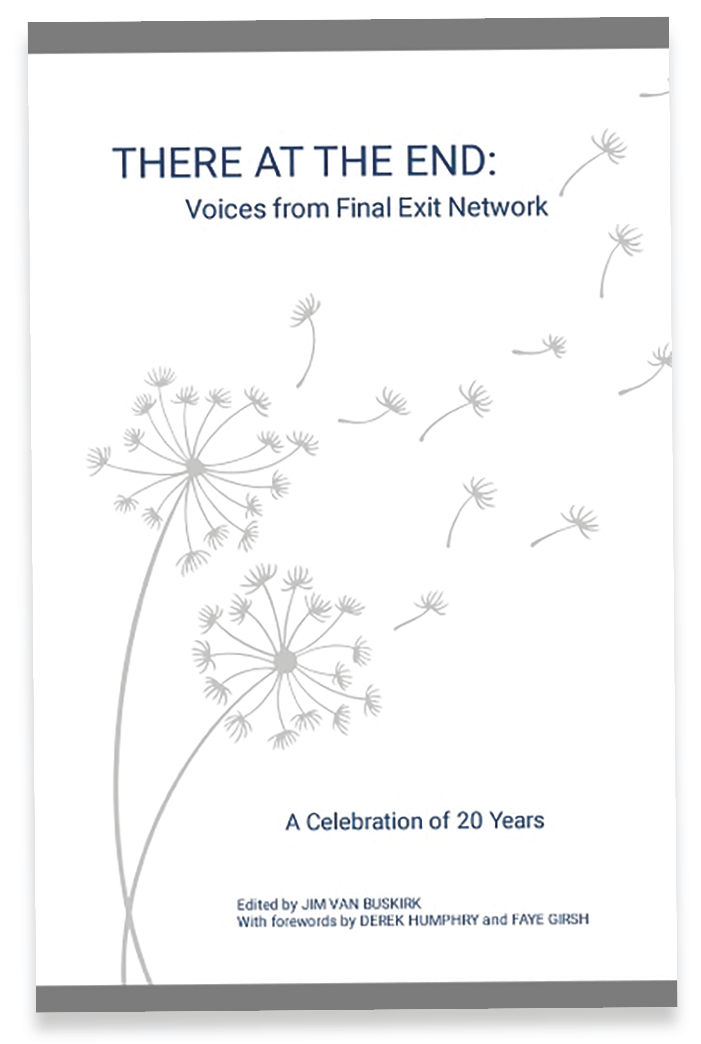 Review: THERE AT THE END: Voices from Final Exit Network - Potrero View